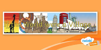 If the world were a village - Twinkl