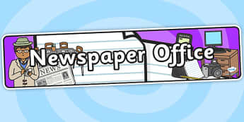 Newspaper Office/ Newsroom Role Play - Primary Resources KS1