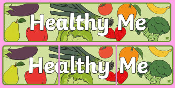 Healthy Eating Displays - EYFS - Twinkl