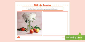 Still Life Art - Drawing - KS2 Resources - Twinkl