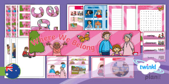 Foundation HASS Where We Belong - Twinkl