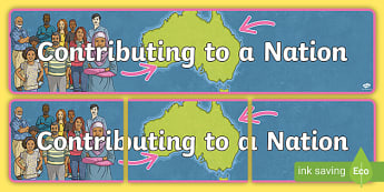 Contributing to a Nation Year 6 Integrated Unit Teaching Resource