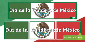Actividades del Día de la Bandera de México - Twinkl México