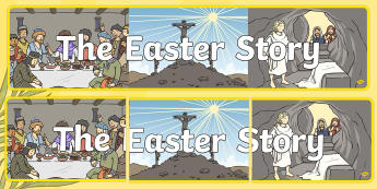 Bible Stories The Easter Story Early Years (EYFS) - Primary Resource