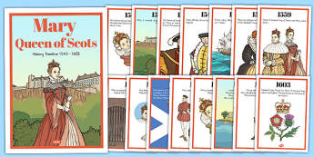 Mary Queen of Scots Activities - Learning Materials - Twinkl