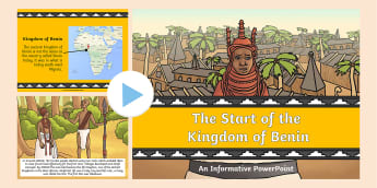 Kingdom of Benin c AD900 - 1300 | KS2 History - Twinkl