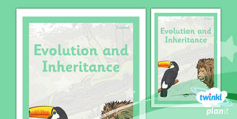 Evolution and Inheritance | KS2 Science | Twinkl - Twinkl