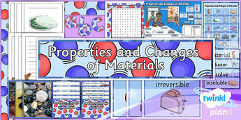 Properties and Changes of Materials - Year 5 Science Resources