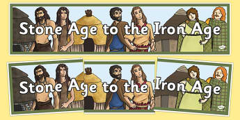 Stone Age to Iron Age KS2 - History - Primary Resources
