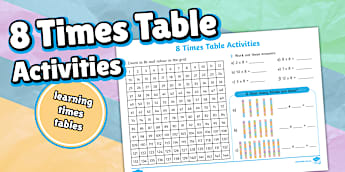 8x Table - 8 Times Table Maths Learning Resources - Twinkl