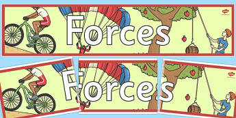Forces and Motion | KS2 Display Resources - Twinkl