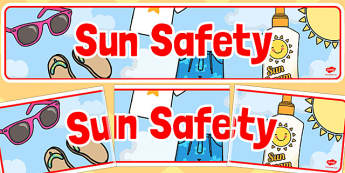 Summer Sun Safety Primary Resources - Summer Season Sun Holiday