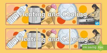 Heating and Cooling Activities | twinkl.co.uk