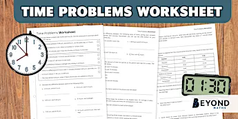 Time Problems Worksheets | twinkl.com.au