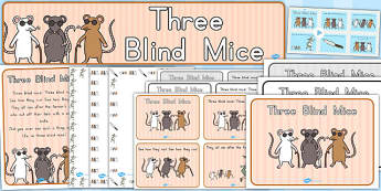 Three Blind Mice Nursery Rhyme Resources - Twinkl