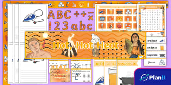 Hot, Hot Heat! | Year 3 Science | Heat Lesson Plans - Twinkl