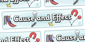 Cause and Effect Resources | twinkl.co.uk