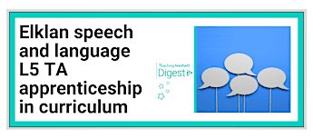 New L5 speech and language apprenticeship options available to TAs