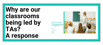 Why do schools need teaching assistants? - Twinkl Digest