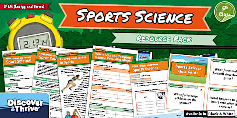 STEM (Energy and Resources) Sports Science Experiment 5th Class