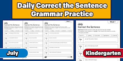 First Grade July Daily Correct the Sentence Grammar Practice