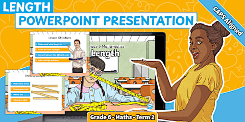 Grade 6 - Maths - Term 2 - Length - Poster (CAPS Aligned)