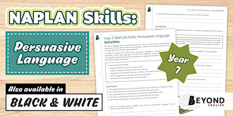 Year 7 NAPLAN Skills: Persuasive Language
