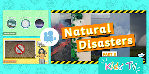 Natural Disasters Explainer (Part 1) - Mini Lessons - Twinkl Kids' TV
