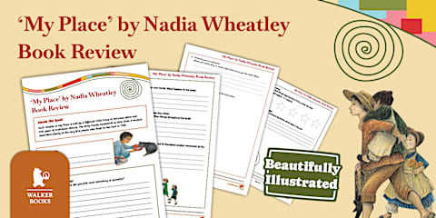 'My Place' by Nadia Wheatley Teacher Resource Guide