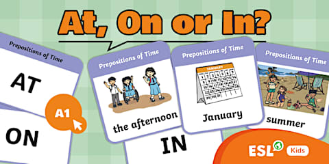 ESL Prepositions of Time: In, On and At - Activity Sheet [Kids, A1]