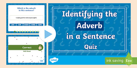 Identifying Adverbs Interactive Quiz