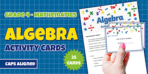 Grade 4 - Maths - Algebra - Activity Sheet (CAPS Aligned)