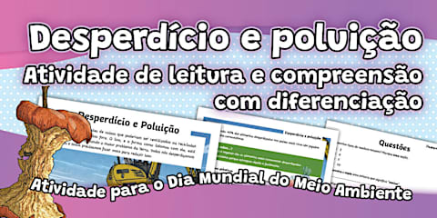 Uso e acesso à água no Brasil - Leitura e compreensão de texto