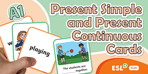 ESL Present Simple vs Present Continuous Cards [Kids, A1]