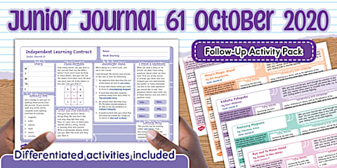 Junior Journal 62 May 2021: Follow-Up Activity Pack