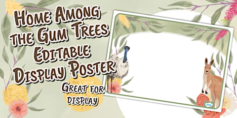 Home Among the Gum Trees Classroom Display Pack