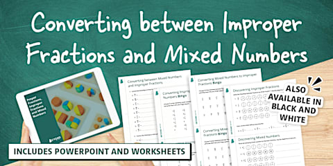 Improper Fractions Worksheet Pack | Mixed Numbers