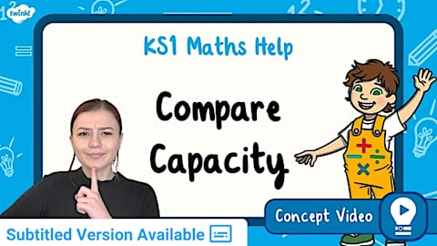 Measure Capacity | KS1 Maths Concept Video