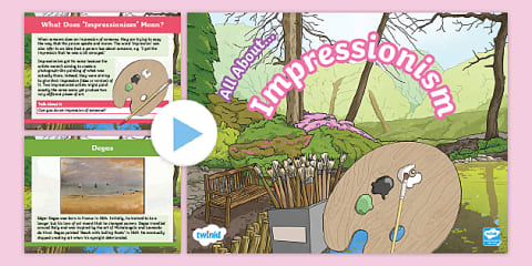 KS1 All About Impressionism PowerPoint