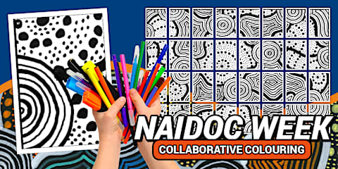 NAIDOC Week - Collaborative Colouring