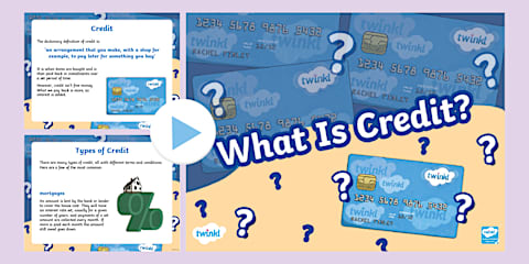 Financial Literacy: What Is Credit? PowerPoint