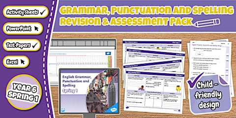 Year 6 Spring 2 Grammar, Punctuation and Spelling Revision & Assessment ...