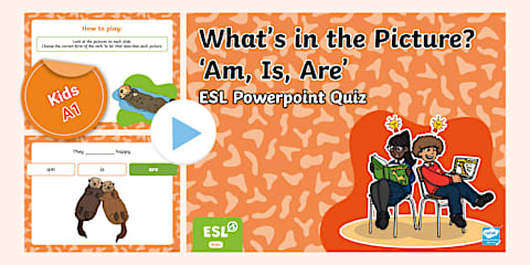 ESL Am Is Are Multiple Choice Game Quiz [Kids, A1]