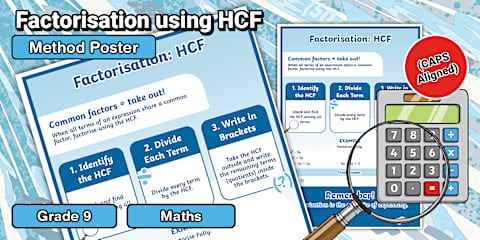 Grade 9 Maths – Term 2 – Factorisation using HCF – Method Guide ...
