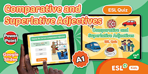 ESL Comparative and Superlative Adjectives PPT Lesson [Kids, A1]
