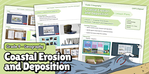 Grade 9 - Geography - Weathering - Lesson plans (CAPS Aligned)