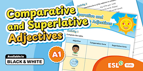 ESL Comparative and Superlative Adjectives Activity Sheet [Kids, B1]