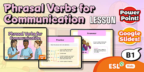 ESL Phrasal Verbs for Communication Activity Sheet [Kids, B2]