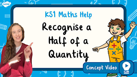 Find a Half of an Object or a Shape | KS1 Maths Concept Video