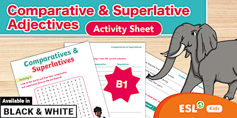ESL Comparative and Superlative Adjectives Activity Sheet [Kids, A1]